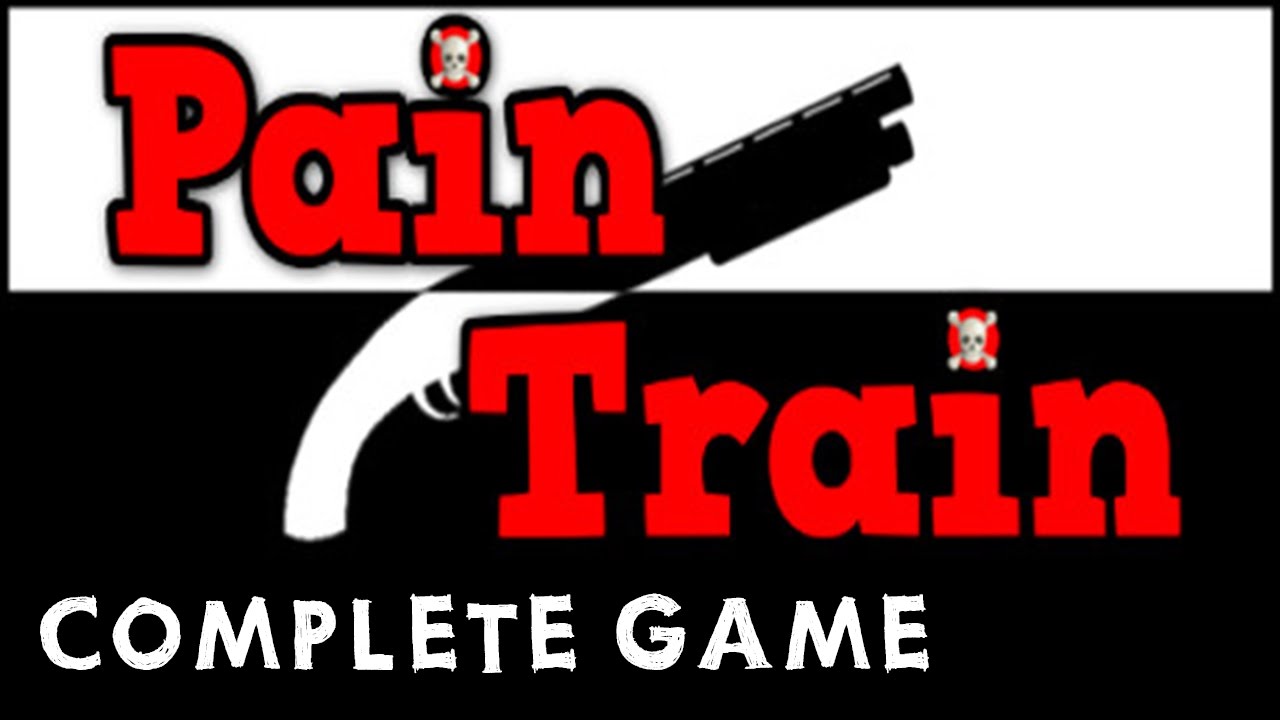 Pain Train Complete Game Walkthrough Full Game Story - YouTube