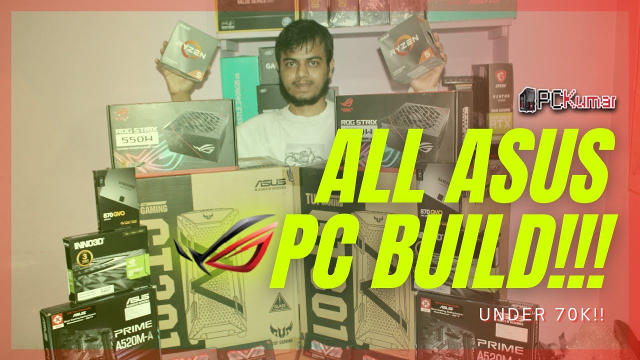 All ASUS PC Builds!! 2 PC BUILDS AT ONCE! *Under 70K!!!* - YouTube
