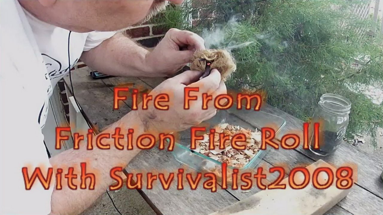 Fire From Friction Fire Roll - YouTube
