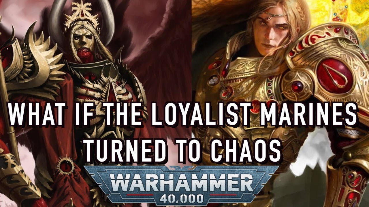 What If Loyalist Space Marine Chapters Turned to Chaos In Warhammer 40K ...