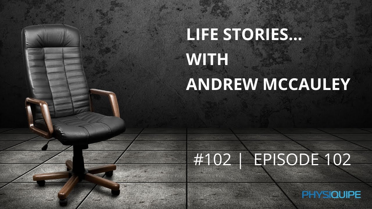 Ep. 102 | Life Stories with Andrew McCauley - YouTube