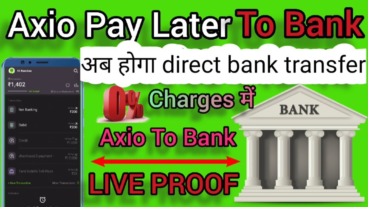 Axio To Bank Transfer New Update Today 2022/, Axio Pay Later App To ...