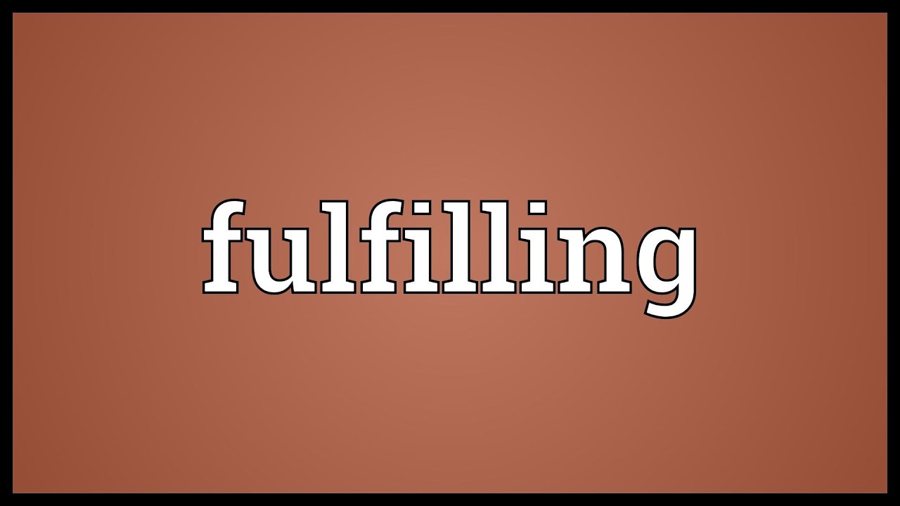 Fulfilling Meaning - YouTube