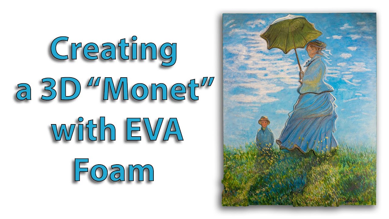 Scratch building Monet's "Woman with a Parasol" in eva foam - YouTube