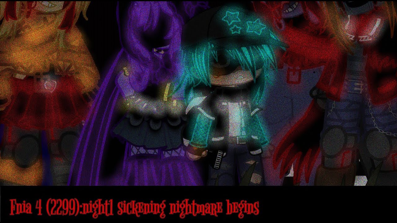Trying to Survive Fnia 4(2299):night 1 Sickening nightmare begins|Gacha ...