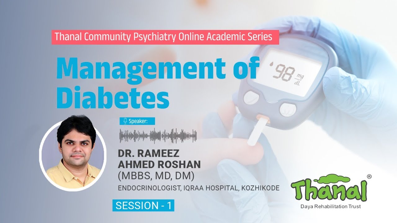 Management of Diabetes for Psychiatrists | Dr. Rameez Ahmed Roshan ...