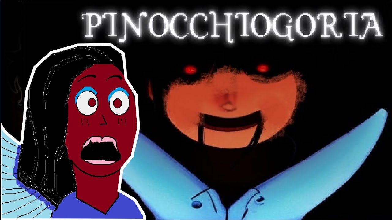Pinocchio...you're going PSYCHO? 【PINOCCHIOGORIA】 - YouTube