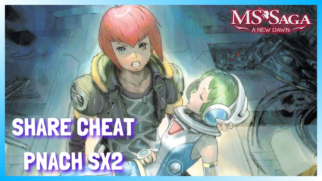 Cheat Pnach MS Saga - A New Dawn PCSX2/AetherSX2 (9F18CBC5.pnach) - YouTube