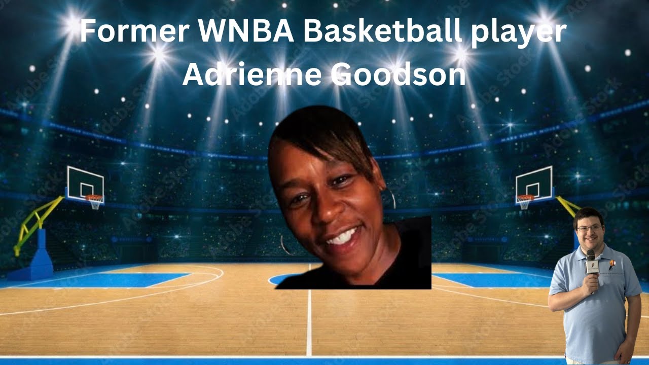 Former WNBA player Adrienne Goodson - YouTube