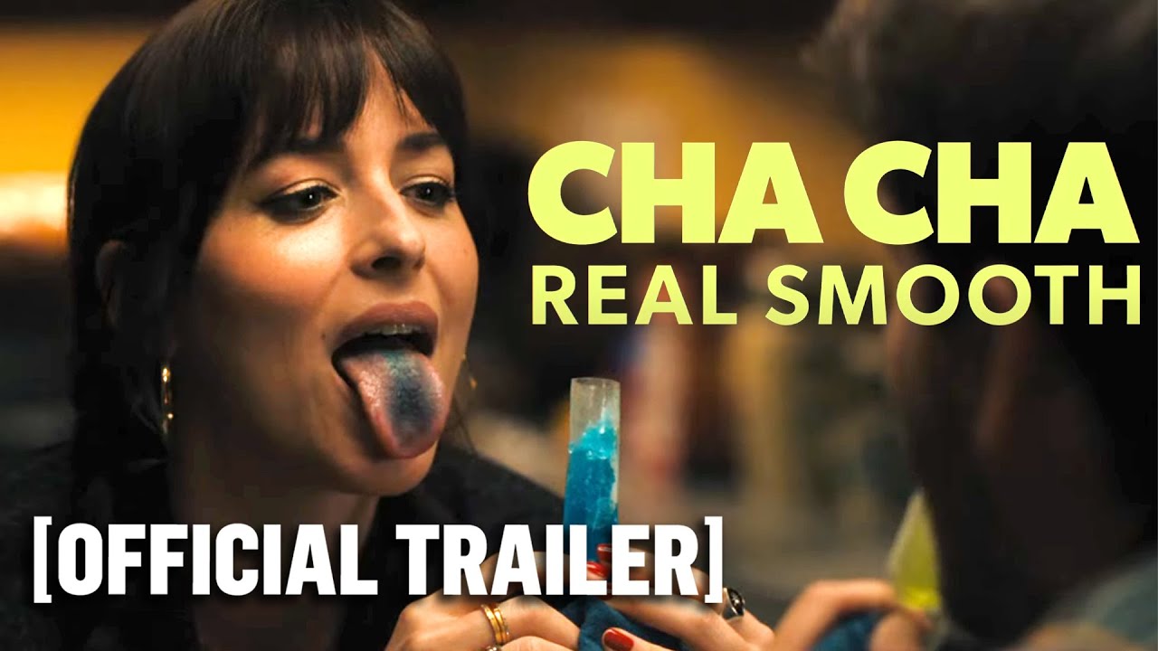 Cha Cha Real Smooth - Official Trailer Starring Dakota Johnson & Leslie ...