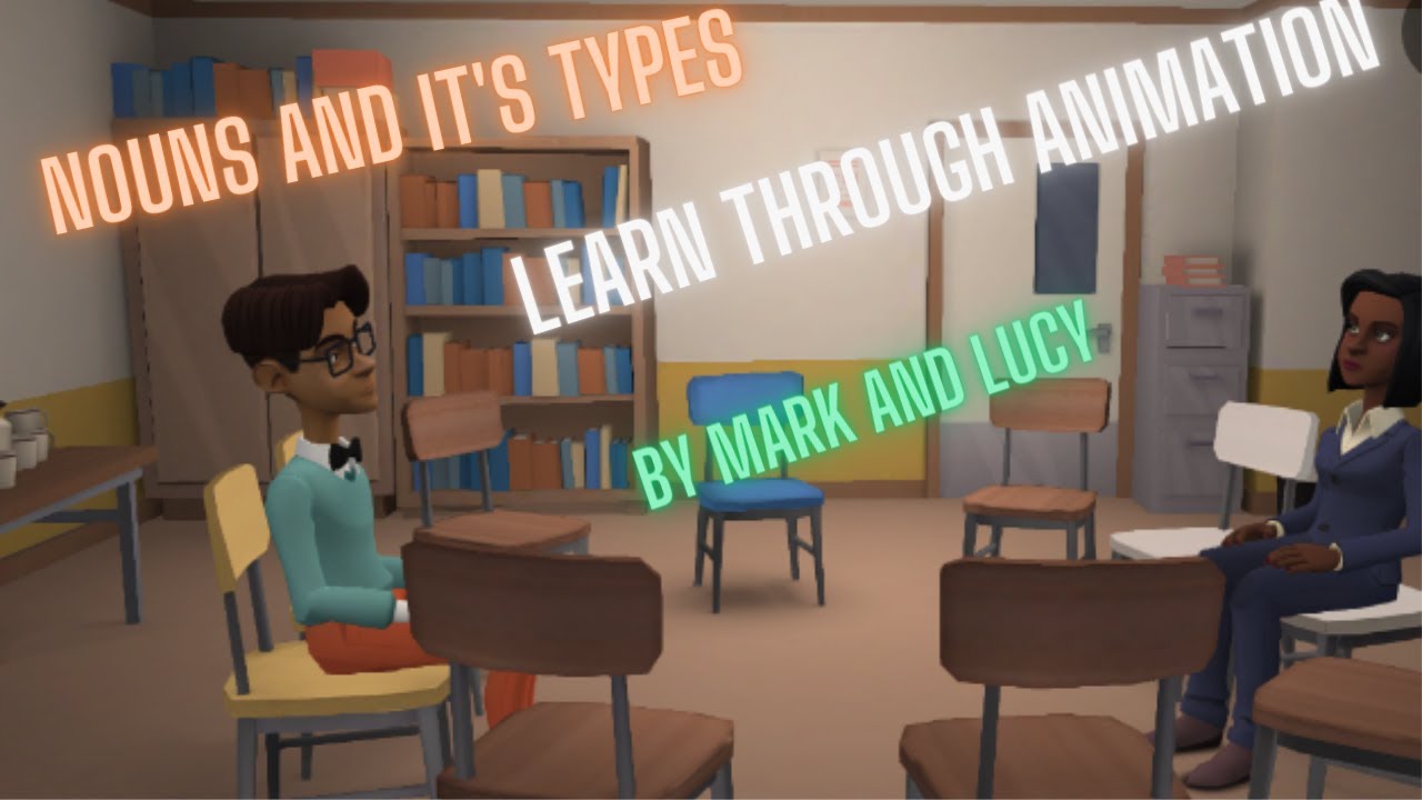 Learning Nouns (Nouns And It's Types) Animated Video - YouTube