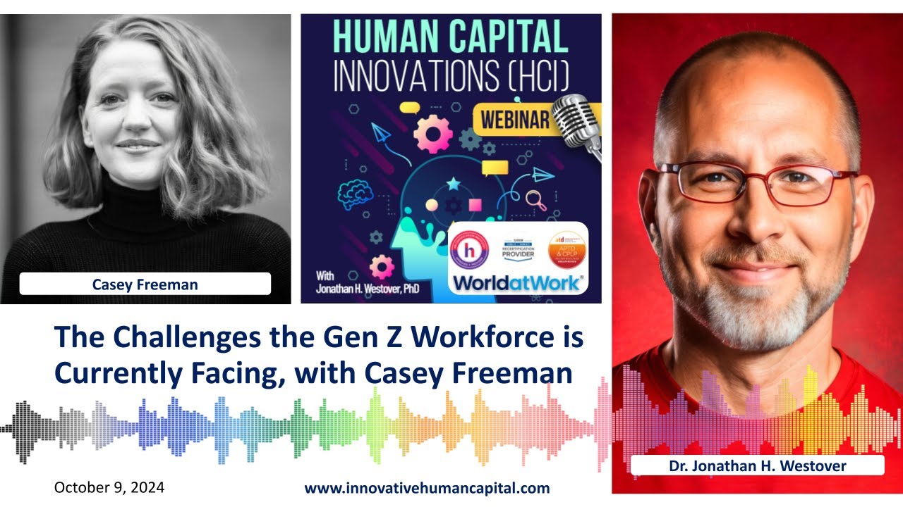 The Challenges the Gen Z Workforce is Currently Facing, with Casey ...