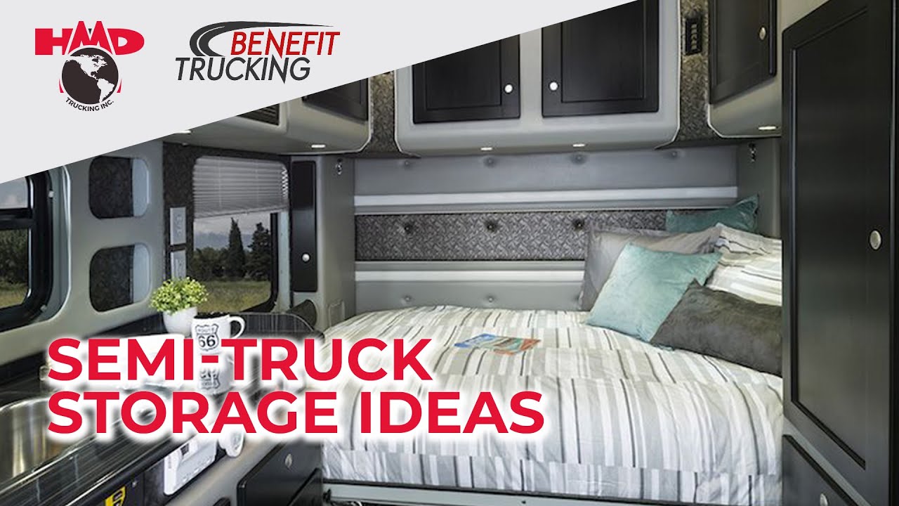 💡 Semi-Truck Storage Ideas to Make Your Working and Sleeping Area ...