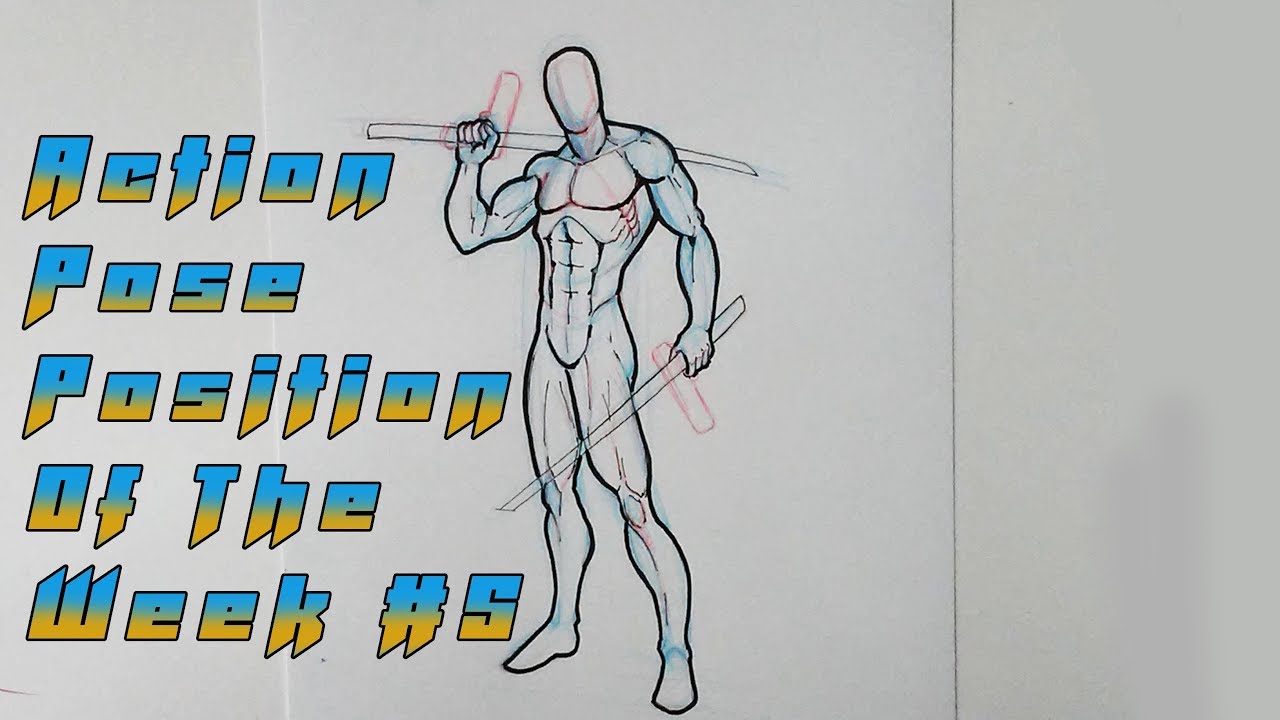 Action Pose Position of the week # 5 - YouTube