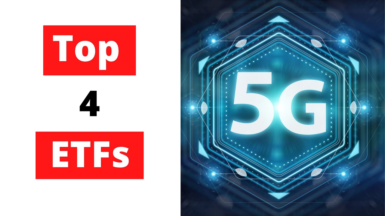 BEST ETFs to invest in 2020| TOP 5G ETFs to buy |5G Stocks |How to make money from 5G| Invest in ...