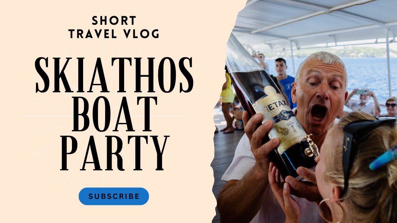 Travel Vibes: Skiathos Boat Party 2025 | Best of Greece - YouTube