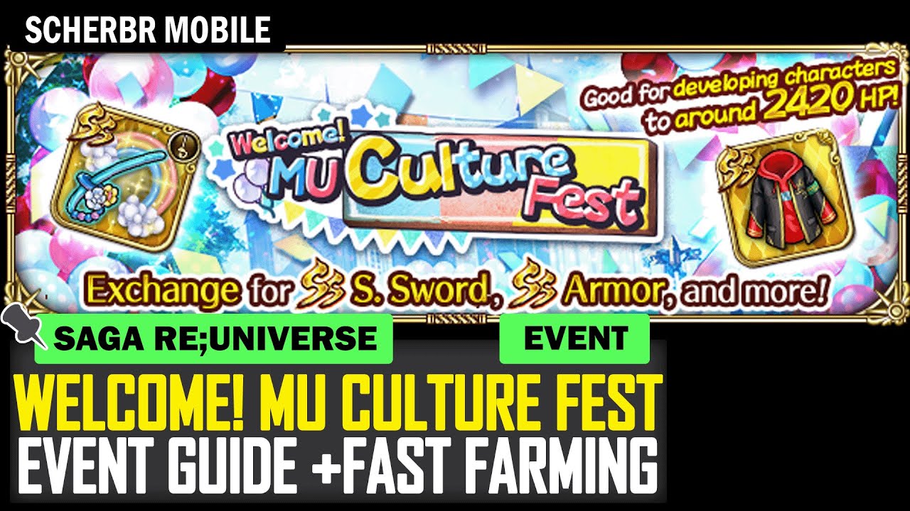 Welcome MU Culture Fest: Event Guide +Fast Farming - Romancing SaGa re ...