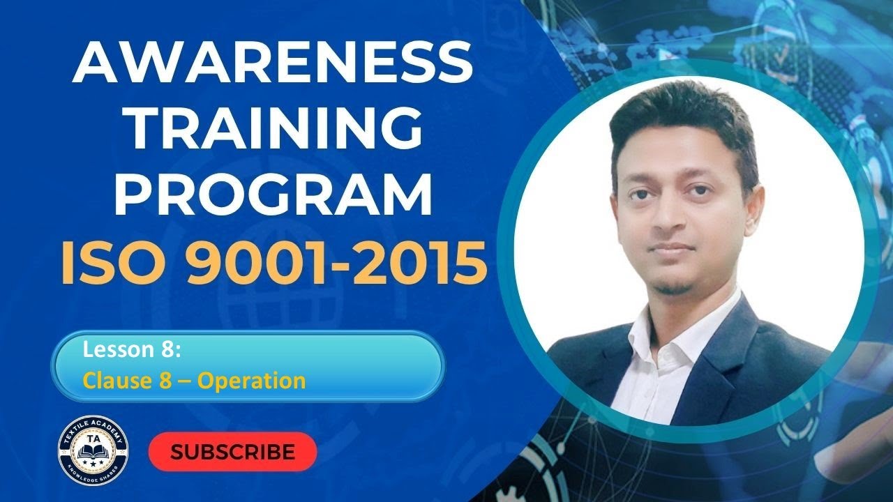 Lesson 8 | Clause 8 – Operation | ISO 9001 Awareness Training - YouTube