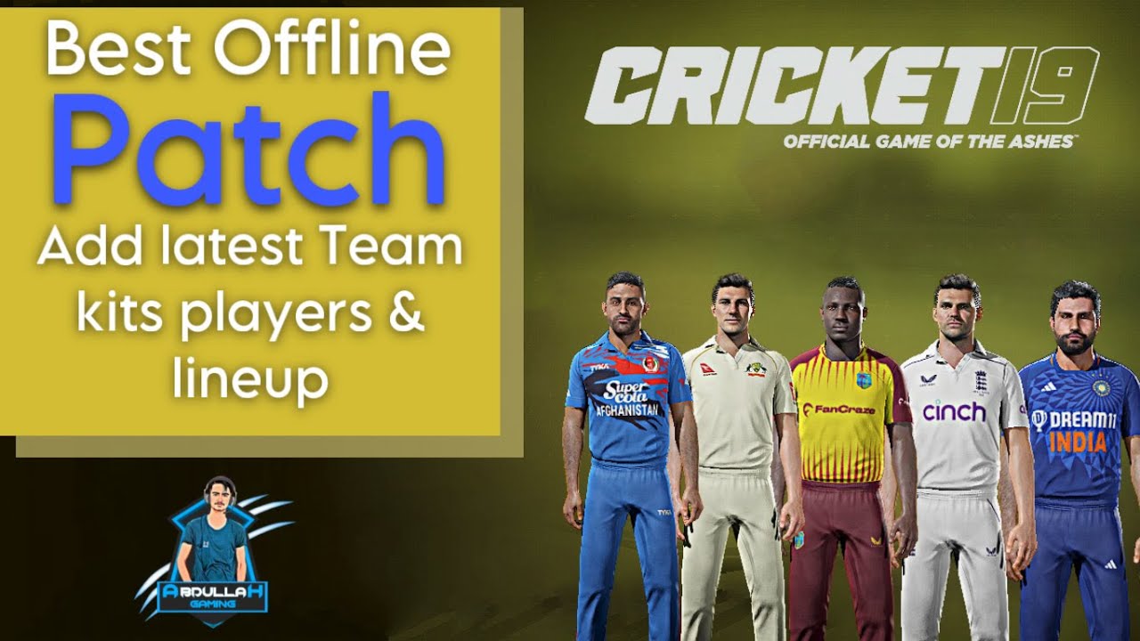 Cricket 19 Best Offline Patch Add latest 2023 kits & Players & lineup # ...
