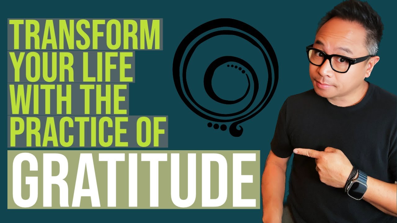 Transform Your Life With Gratitude - Gratitude can change your life ...
