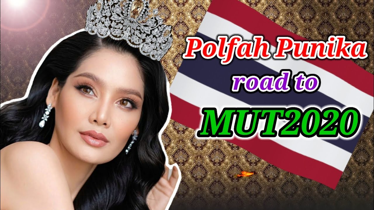 Polfah Punika[พรฟ้า]Road to Miss Universe Thailand 2020 - YouTube