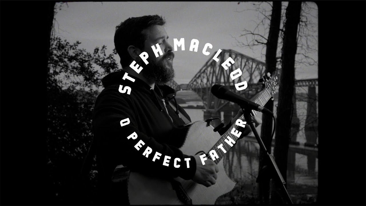 Steph Macleod – O Perfect Father (Official Acoustic Video) - YouTube