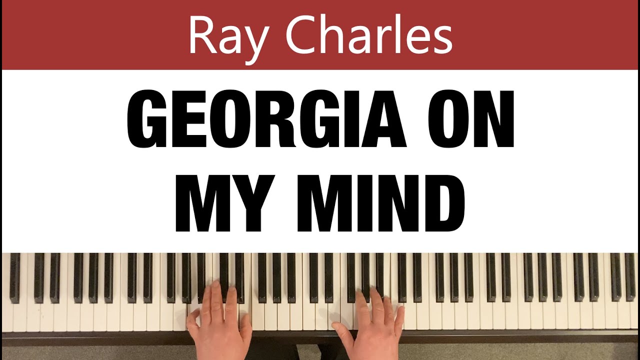 GEORGIA ON MY MIND | Ray Charles | Carmichael & Gorrell | sheet music ...