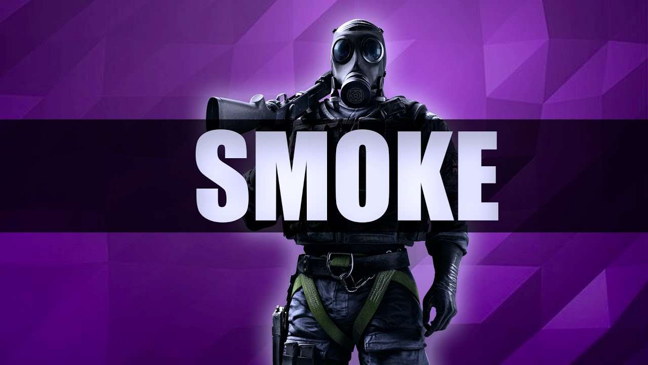 How to play SMOKE | R6 Tips and Tricks - Operator Edition - YouTube