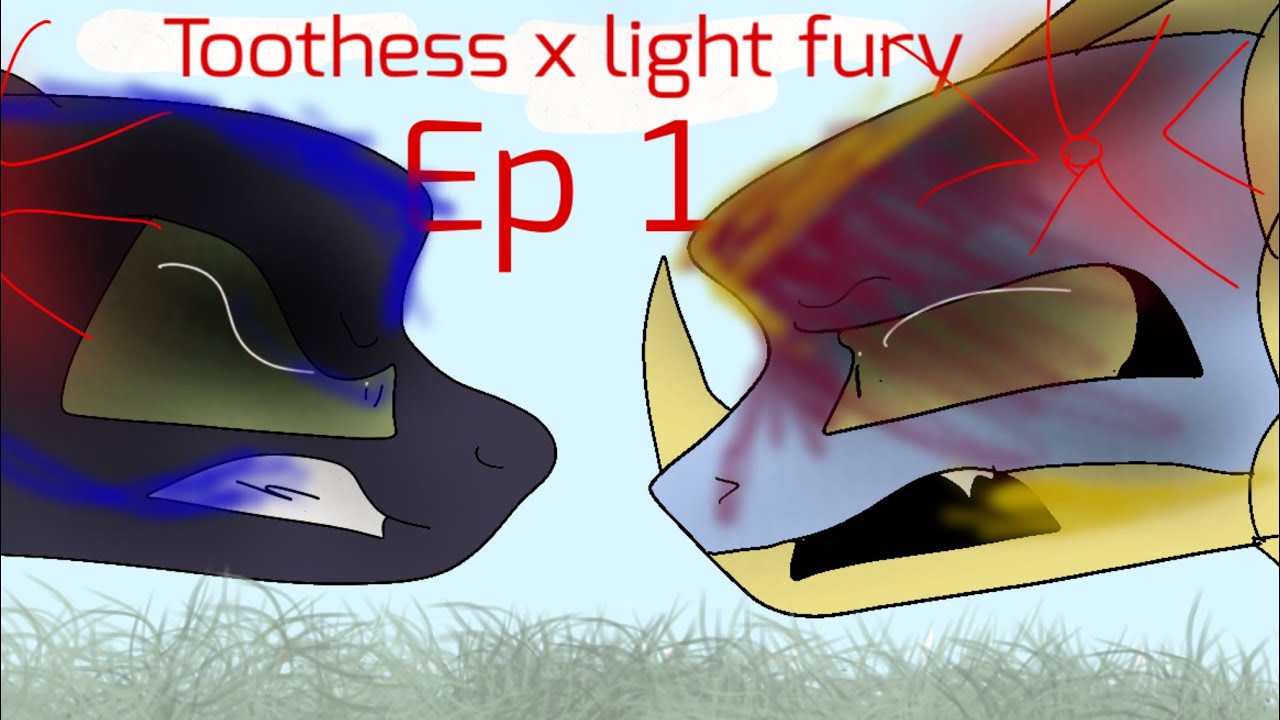 Toothless x light fury episode 01 - YouTube