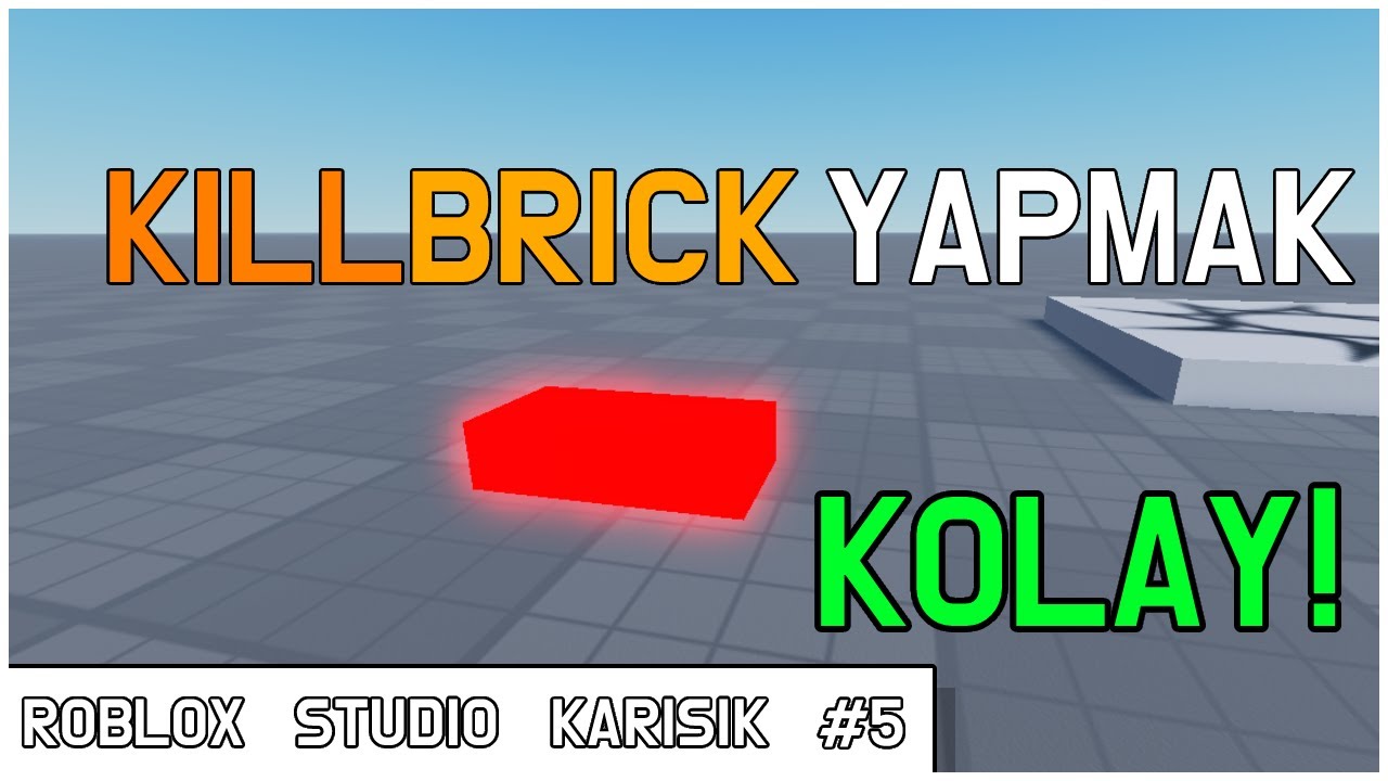 Lav Bloğu KillBrick Nasıl Yapılır | Roblox Studio #6 - YouTube