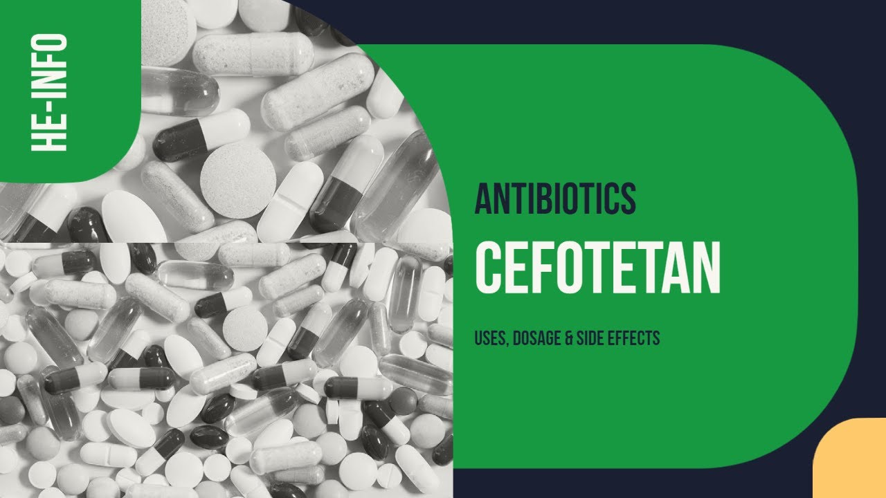 #Cefotetan | Uses, Dosage, Side Effects & Mechanism | Apatef - YouTube