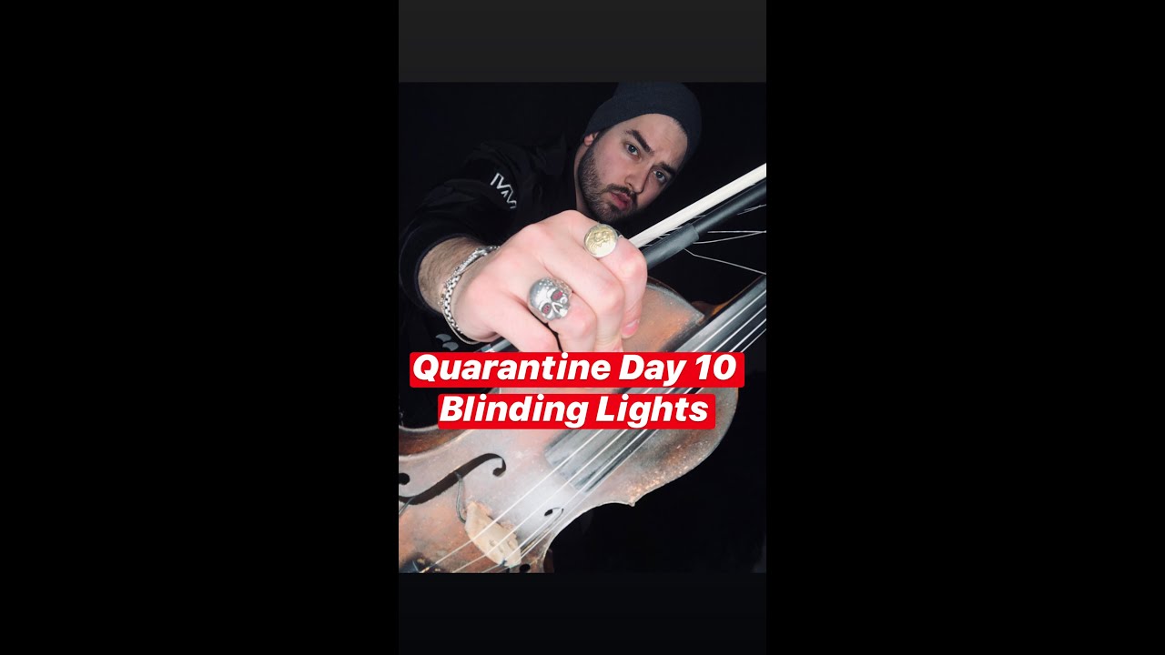 Quarantine Day 10: Blinding Lights (violin remix) - The Weeknd X Rhett ...