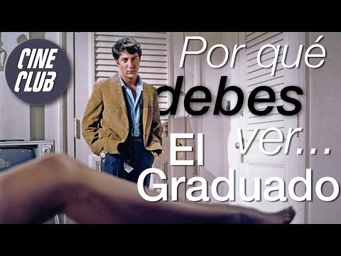 ¿Por qué ver...?: El Graduado
