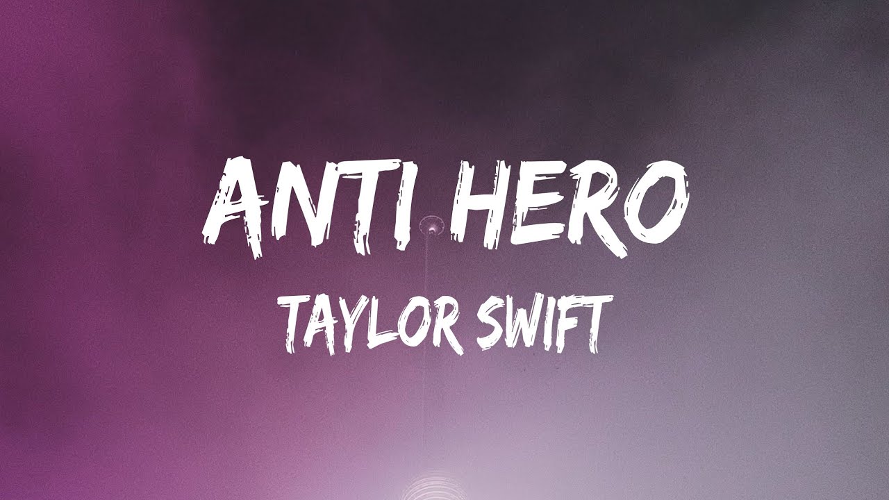 Taylor Swift - Anti Hero (Lyrics) - YouTube