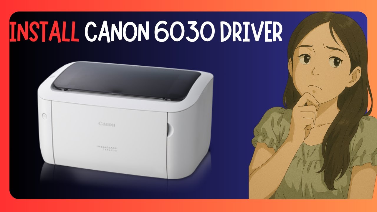 How To INSTALL Canon LBP 6030 6030B 6030w Printer Driver In Windows 11 ...