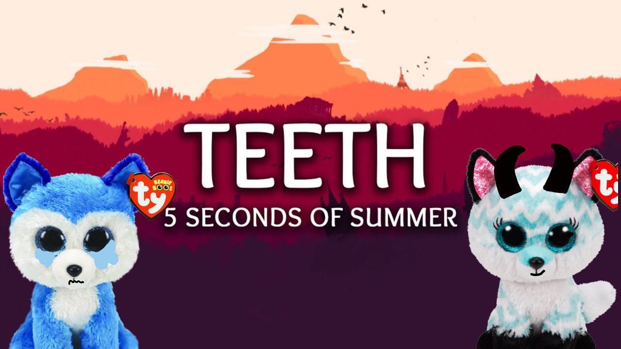 Teeth- Beanie boo music video - YouTube