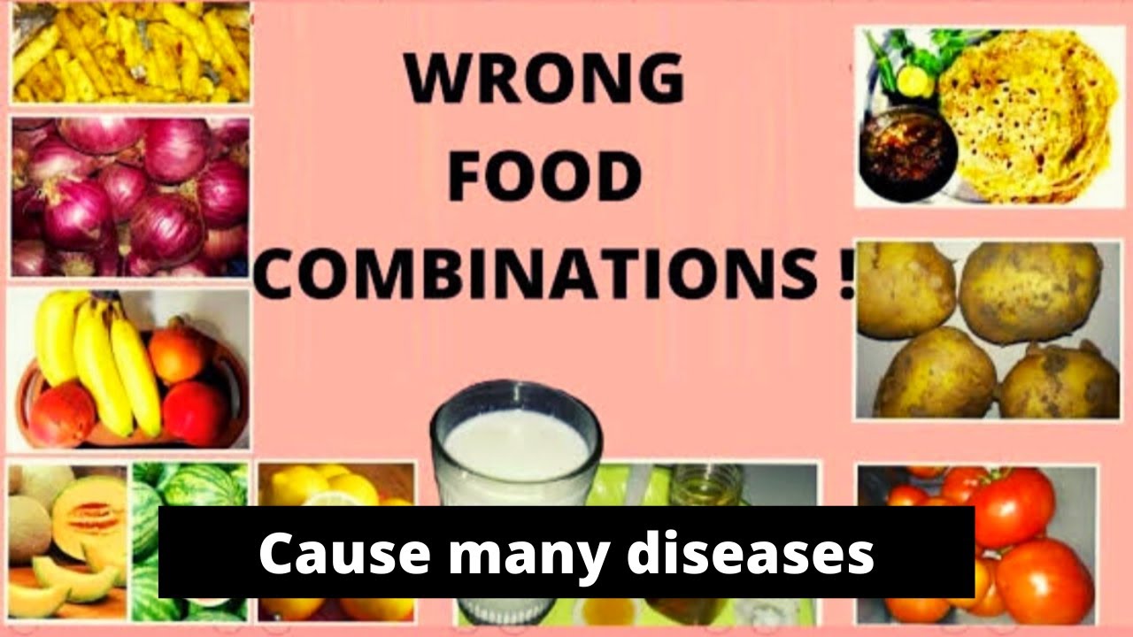 Wrong food combinations | विरुद्ध आहार - YouTube