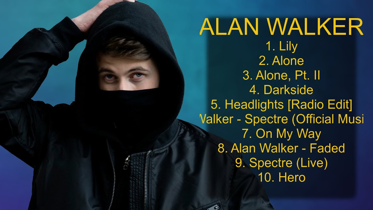 Alan Walker Greatest Hits Songs of All Time Music Mix Playlist - YouTube
