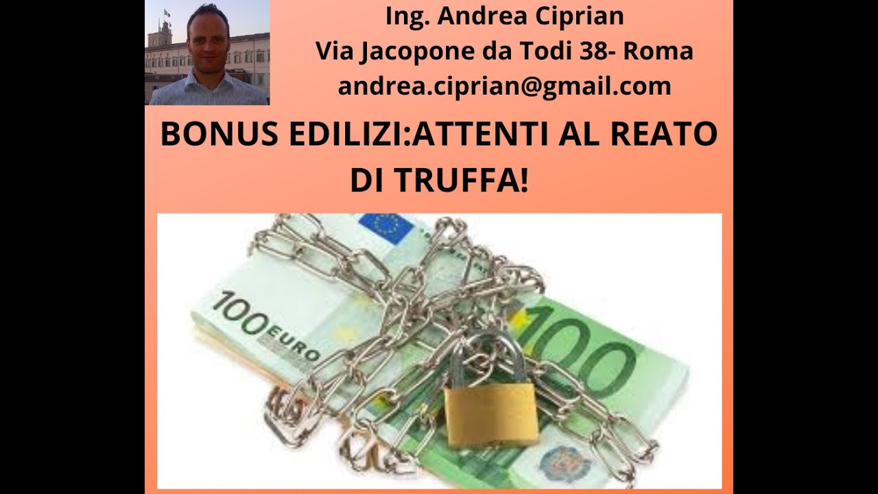 Superbonus e Bonus Edilizi: Attenti al Reato di Truffa! - YouTube