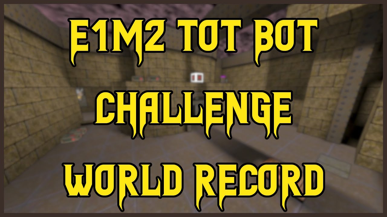 Quakeworld E1M2 TOT Bot Challenge World Record - YouTube