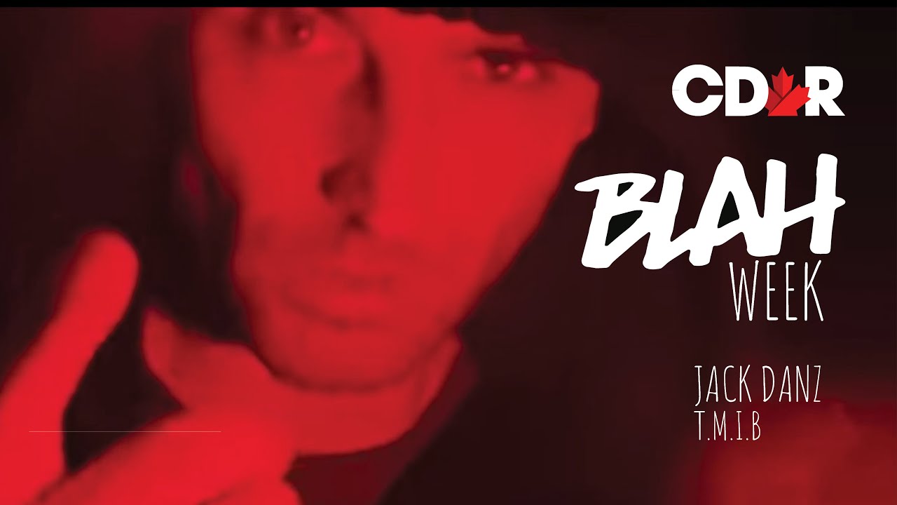 Blah Week - Jack Danz - T.M.I.B. (Reaction) - YouTube