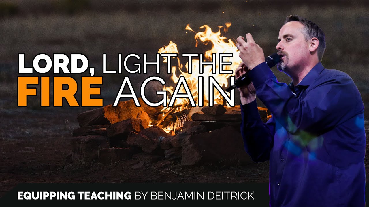 Lord, Light the Fire Again - YouTube