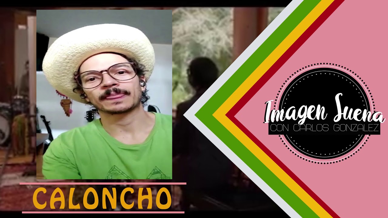 Caloncho en Imagen Suena - YouTube