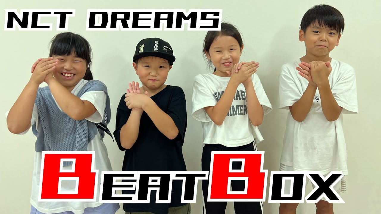 NCT DREAMS - BEATBOX /Dance Performance / BASIS 東淀川教室 ヒップホップ Jr. クラス Instructor - HIRAMAI - YouTube