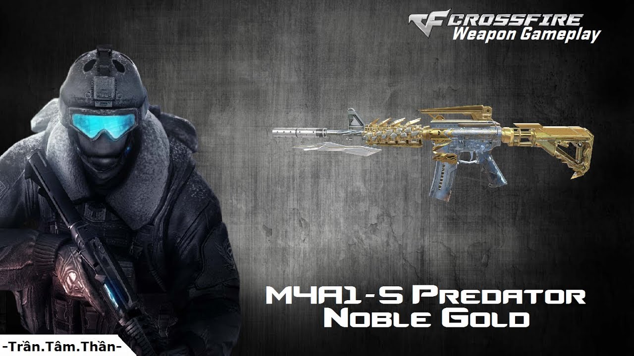 Crossfire Vietnam || M4A1-S Predator Noble Gold - YouTube