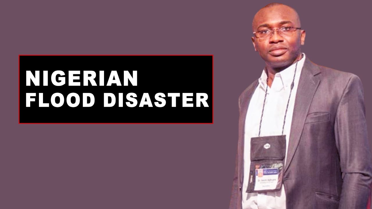 Nigerian flood disaster and its impact on the commodity market - Dr ...