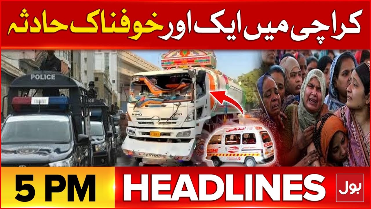 Terrible Accident In Karachi | BOL News Headline At 5 PM | Karachi Road ...