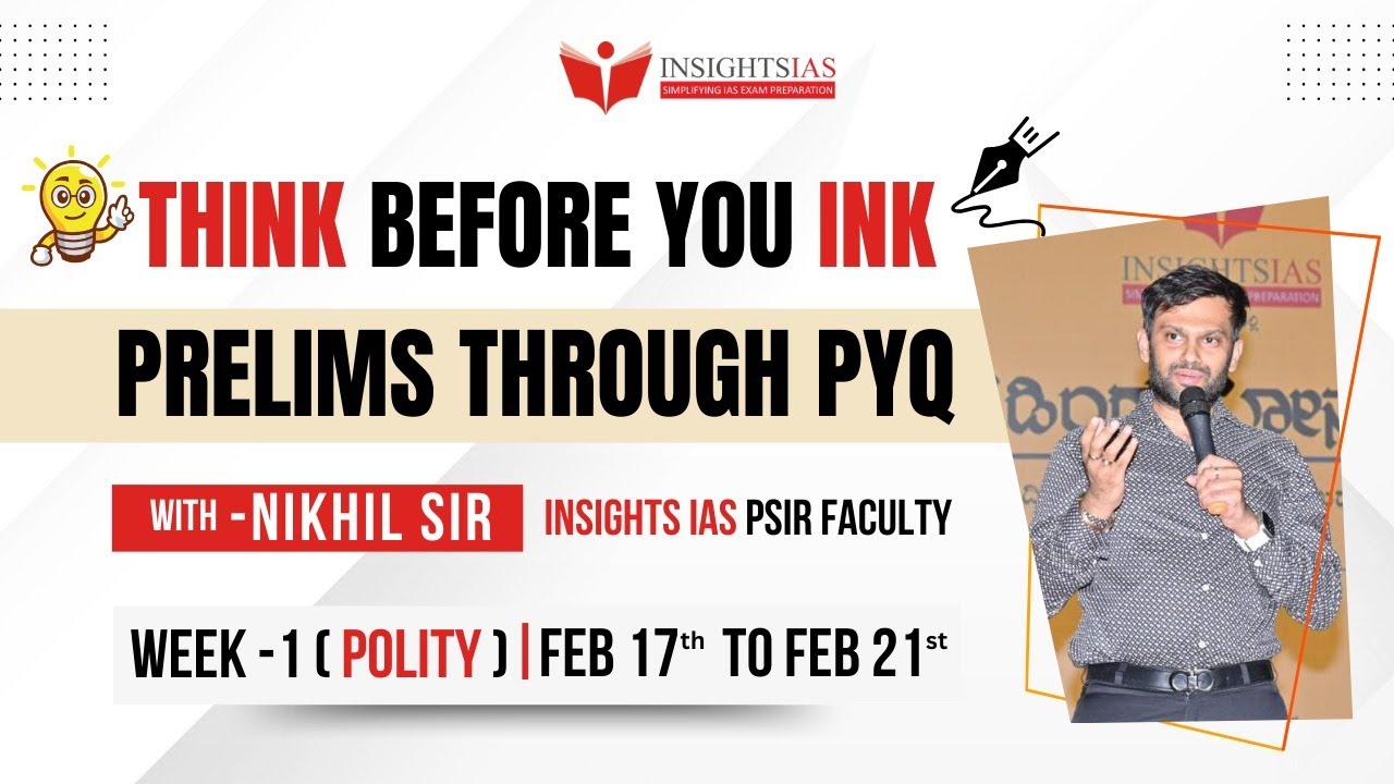 [Week-1| Polity] Think before you Ink prelims through PYQ with Nikhil ...