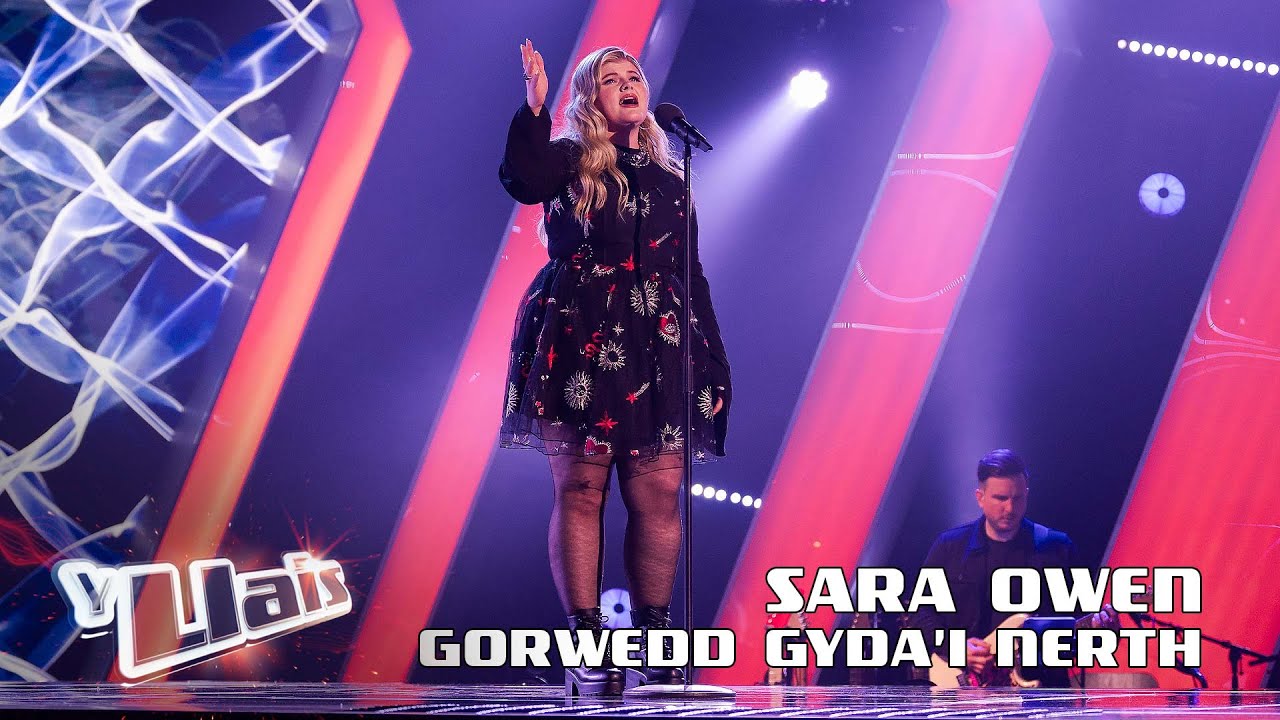 Sara Owen | Gorwedd Gyda'i Nerth - Eden | Y Llais The Voice 🏴󠁧󠁢󠁷󠁬󠁳󠁿🎤 ...