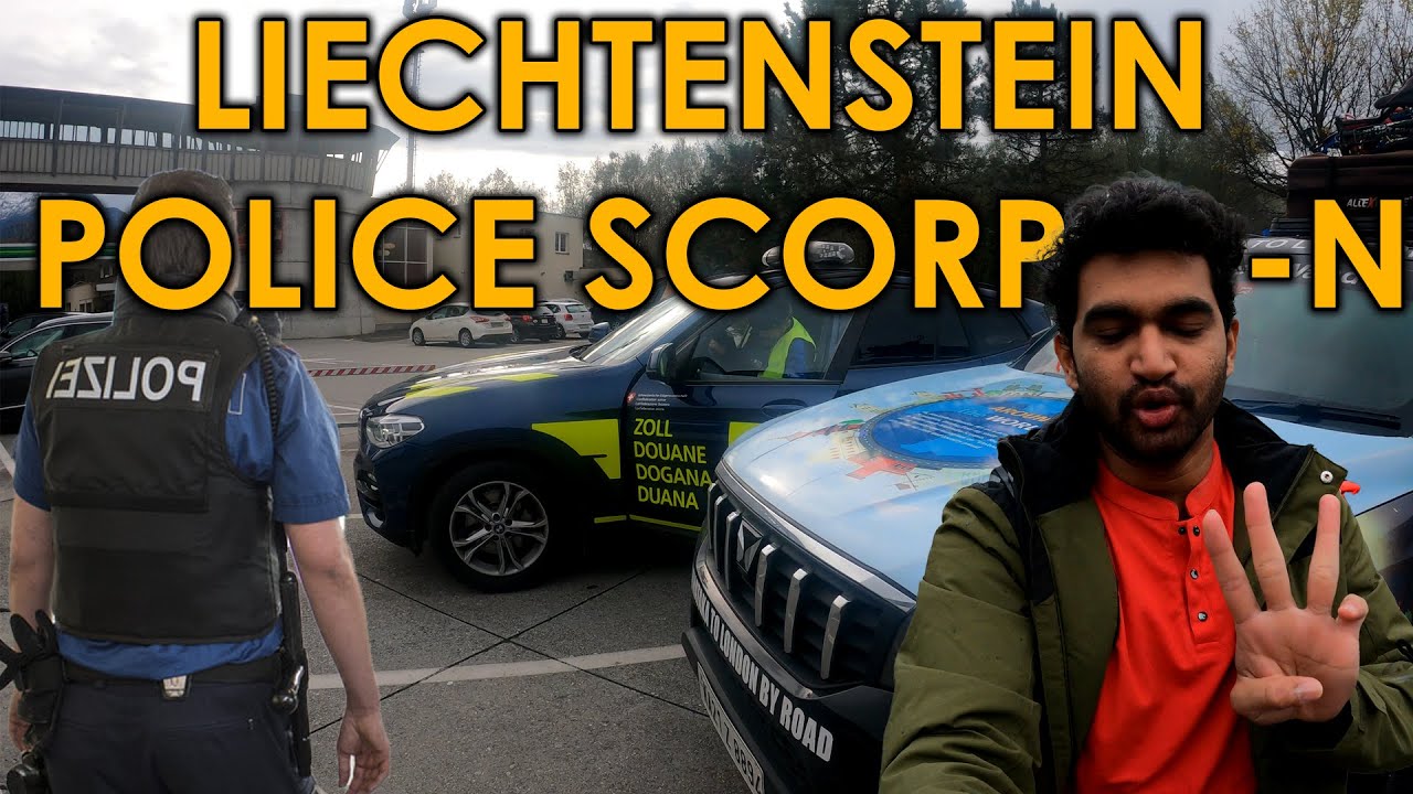 Police booked me again in Liechtenstein - India to America Journey ...